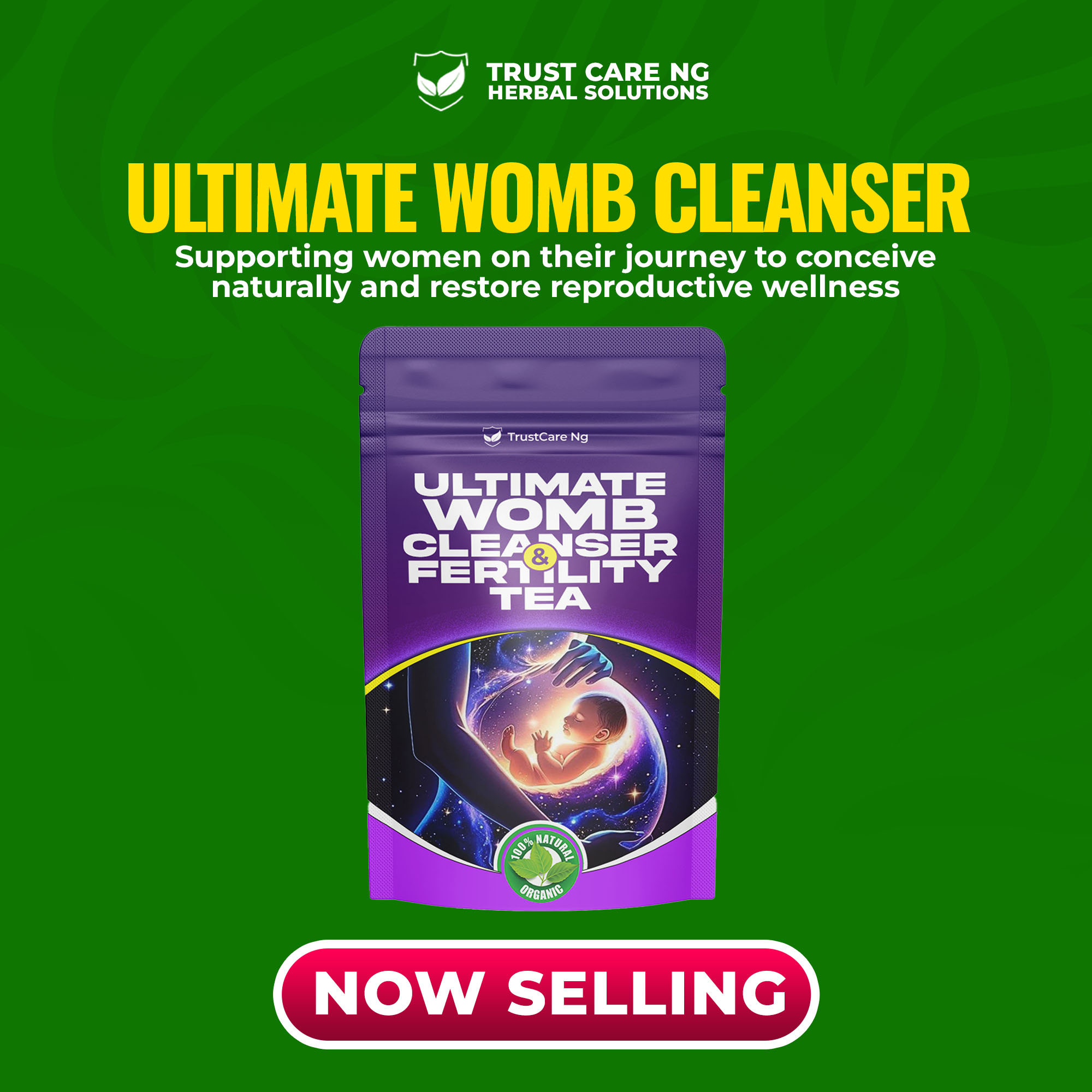 Ultimate Womb Cleanser & Fertility Tea - Trust Care Herbal